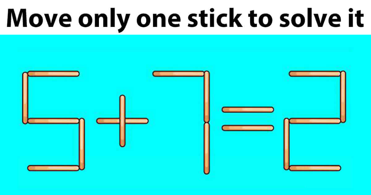 Challenge: Can you solve this tricky test by moving only one stick?